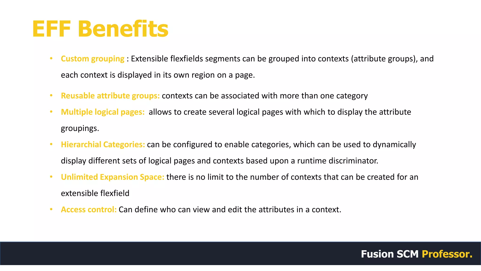 Fusion scm professor Extensible flexfields eff | PPTX