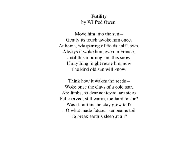 Futility by Wilfred Owen | PPT | Death, Injury, or Military Conflict ...