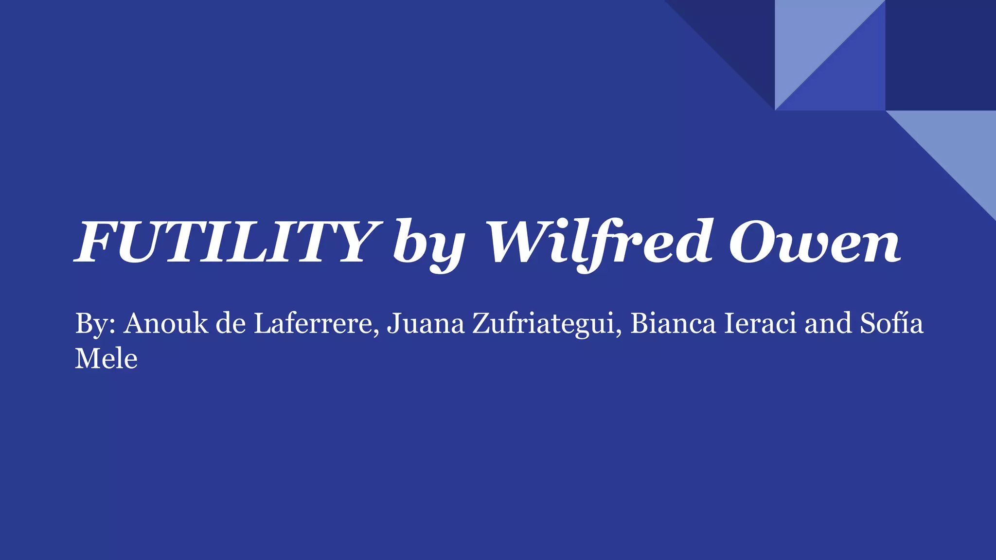 Futility by wilfred owen | PDF | Poetry | Books and Literature