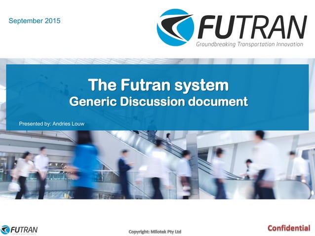 Futran system presentation sept 2015 | PDF | Rail Travel | Travel Type
