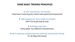 Futsal - strength and conditioning | PPTX