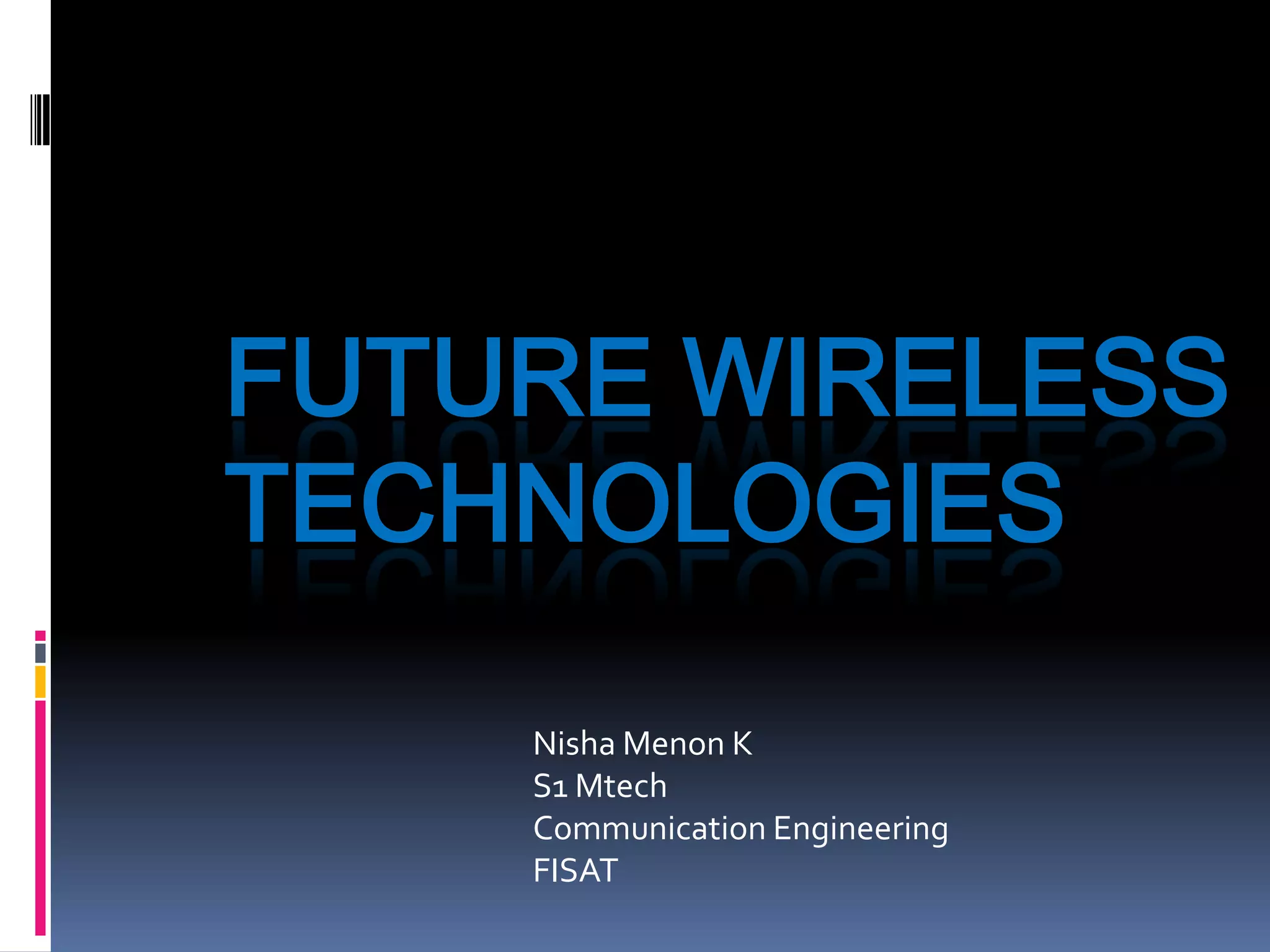 Future of Wireless Technology | PPSX