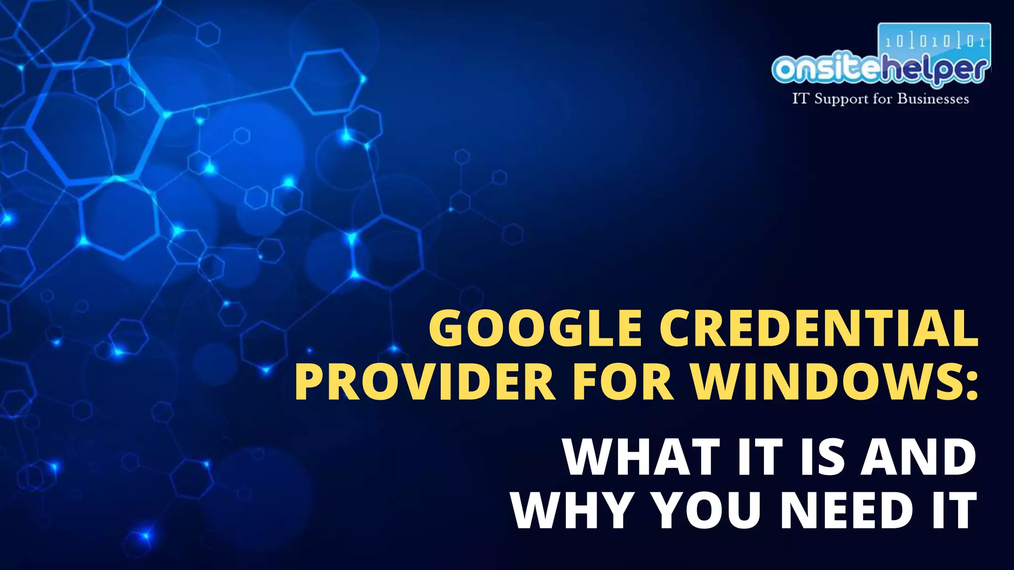 Google Credential Provider for Windows: What it is and why you need it ...