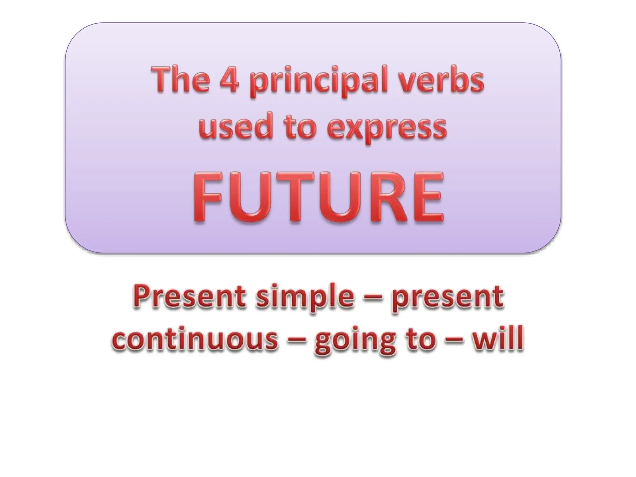 future-4-main-verbs-used-clt-communicative-language-teaching-resources ...