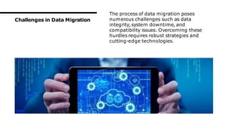 future-of-data-migration-systems-trends-and-innovations-you-cant-miss.pptx