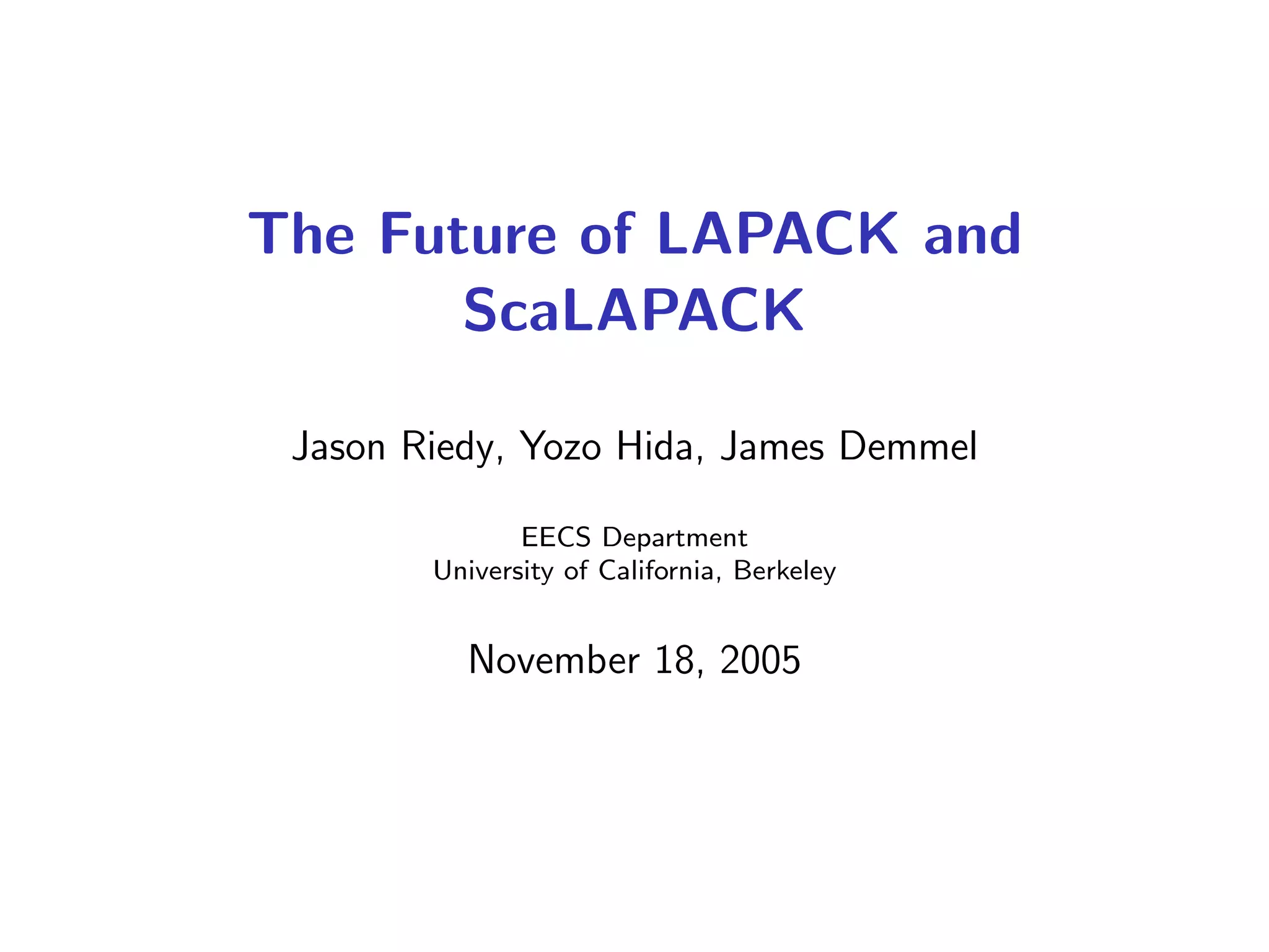 Future of LAPACK and ScaLAPACK | PPT
