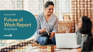 future-of-work-report-ai-november-2023.pdf