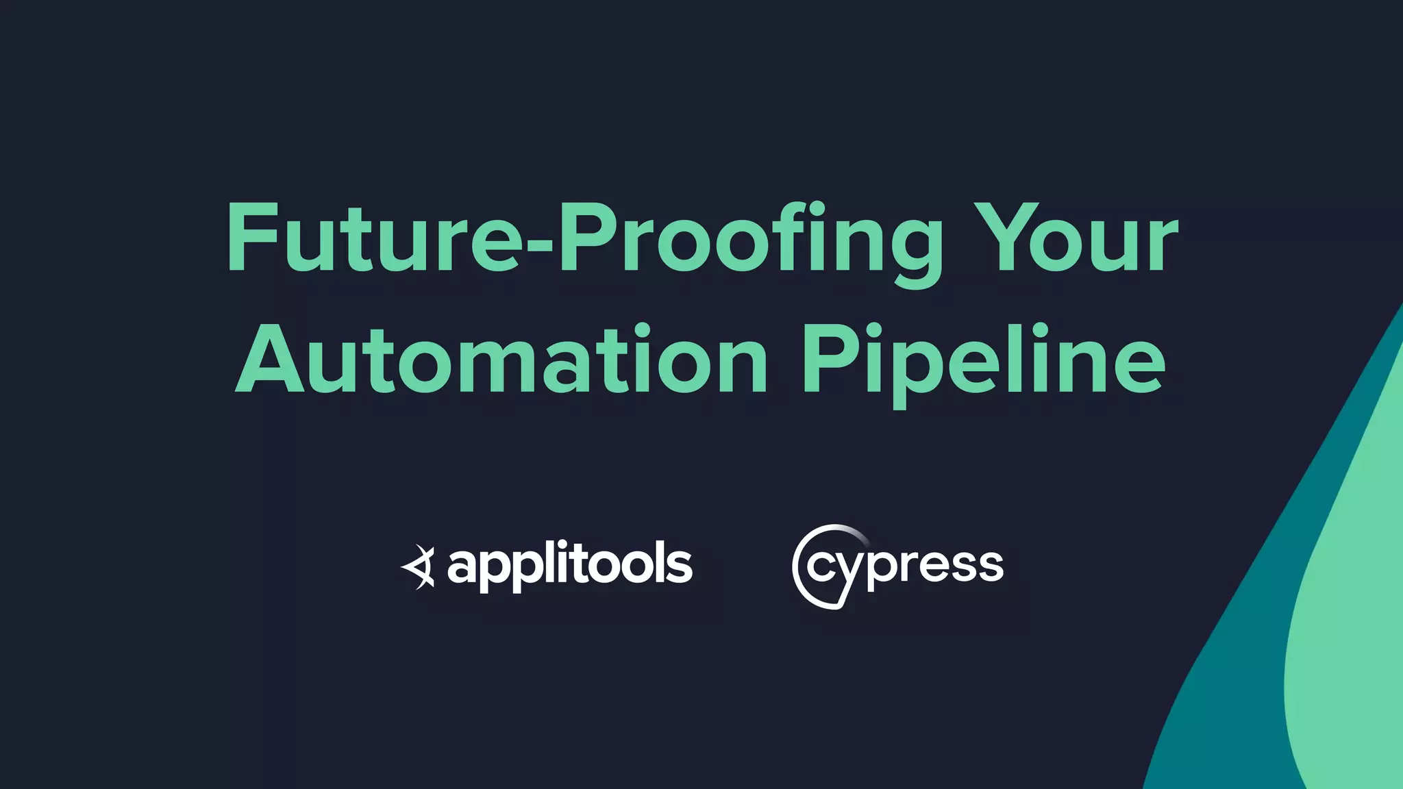 Future-Proofing Your Automation Pipeline | PPT