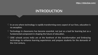 Future-Ready Learning Technology Integration in CBSE Schools.pptx