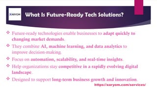Future-Ready Tech Solutions for Businesses.pptx