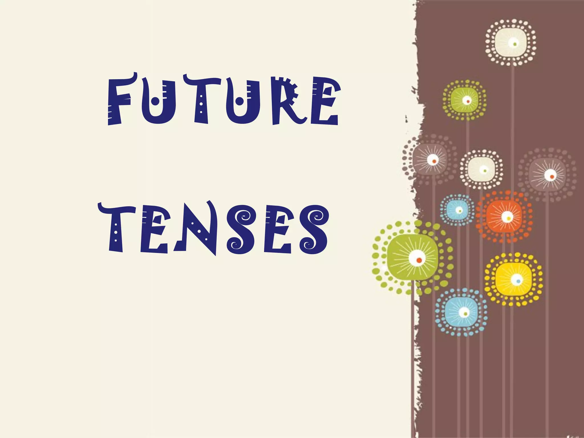 Using future tenses | PPT
