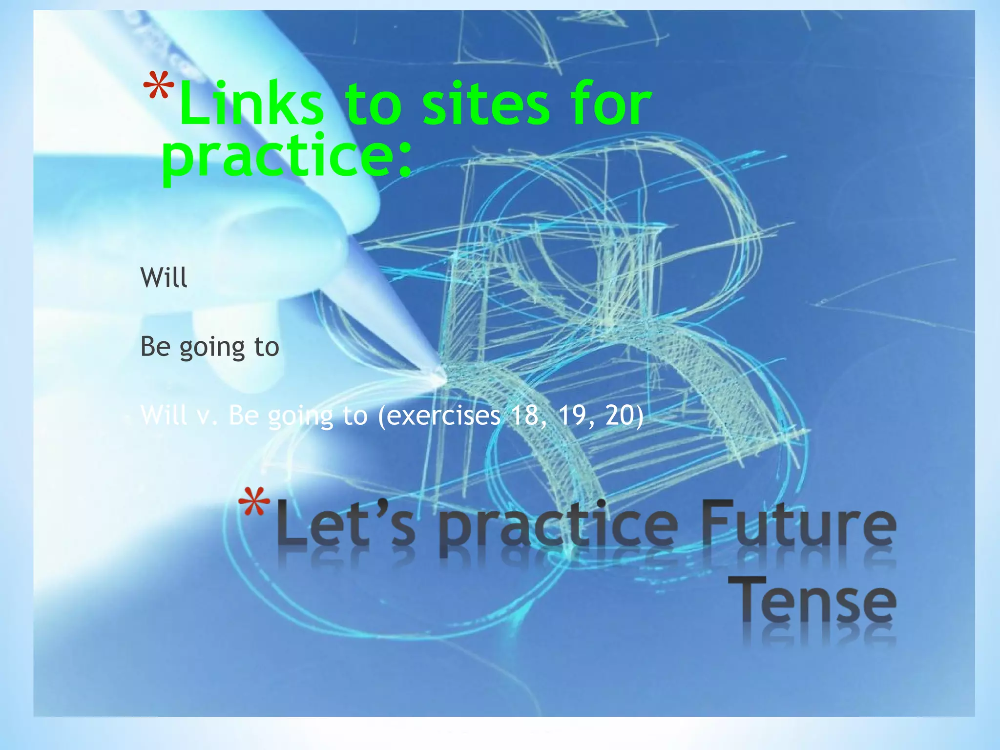 Will and Going to | PPT