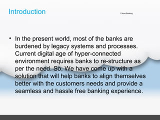 Future banking | PPT