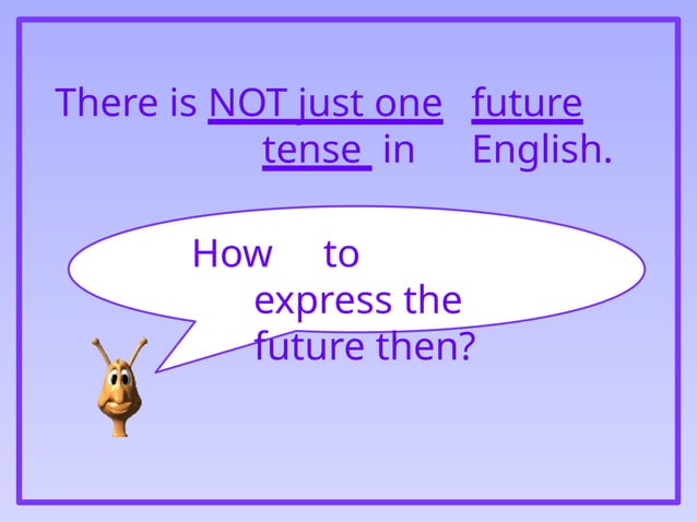 simple future tense for beginner student | PPT