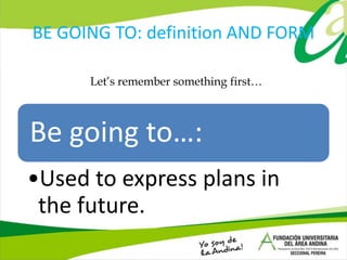 FUTURE SIMPLE WITH BE GOING TO | PPT