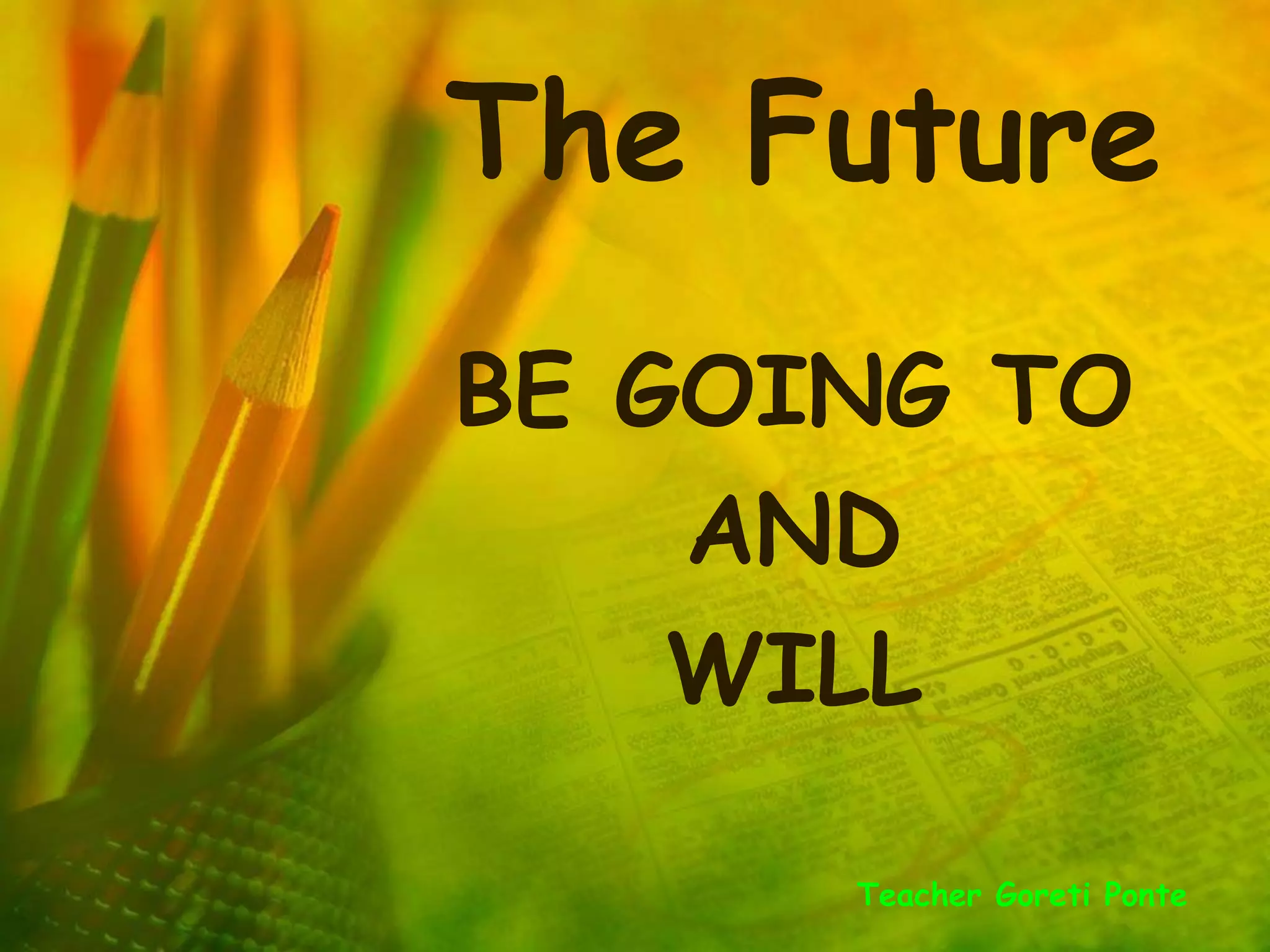 future be going to and will.ppt
