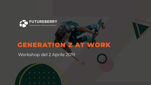 Futureberry, Multigenerational Workspace workshop | PPT