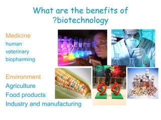Benefits Of Biotechnology In Humans