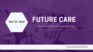 FutureCare - Hackathon Presentation | PPT