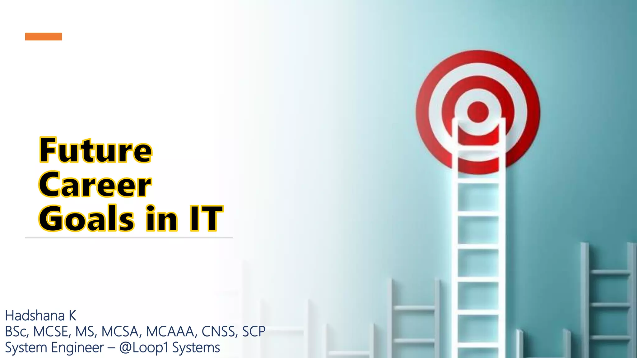 Future career goals in it | PPT