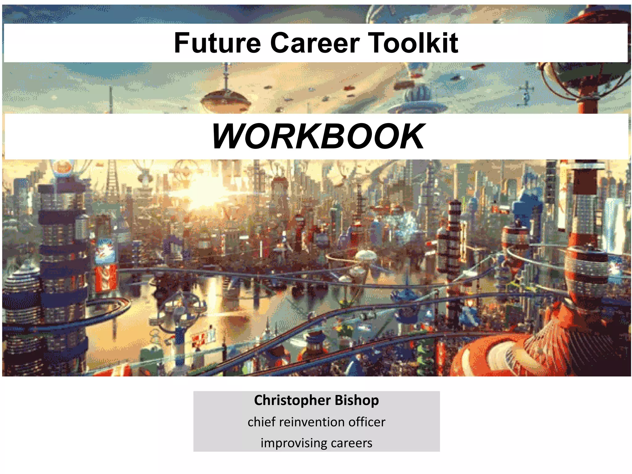 Future Career Toolkit: Workbook (June 2020) | PPT