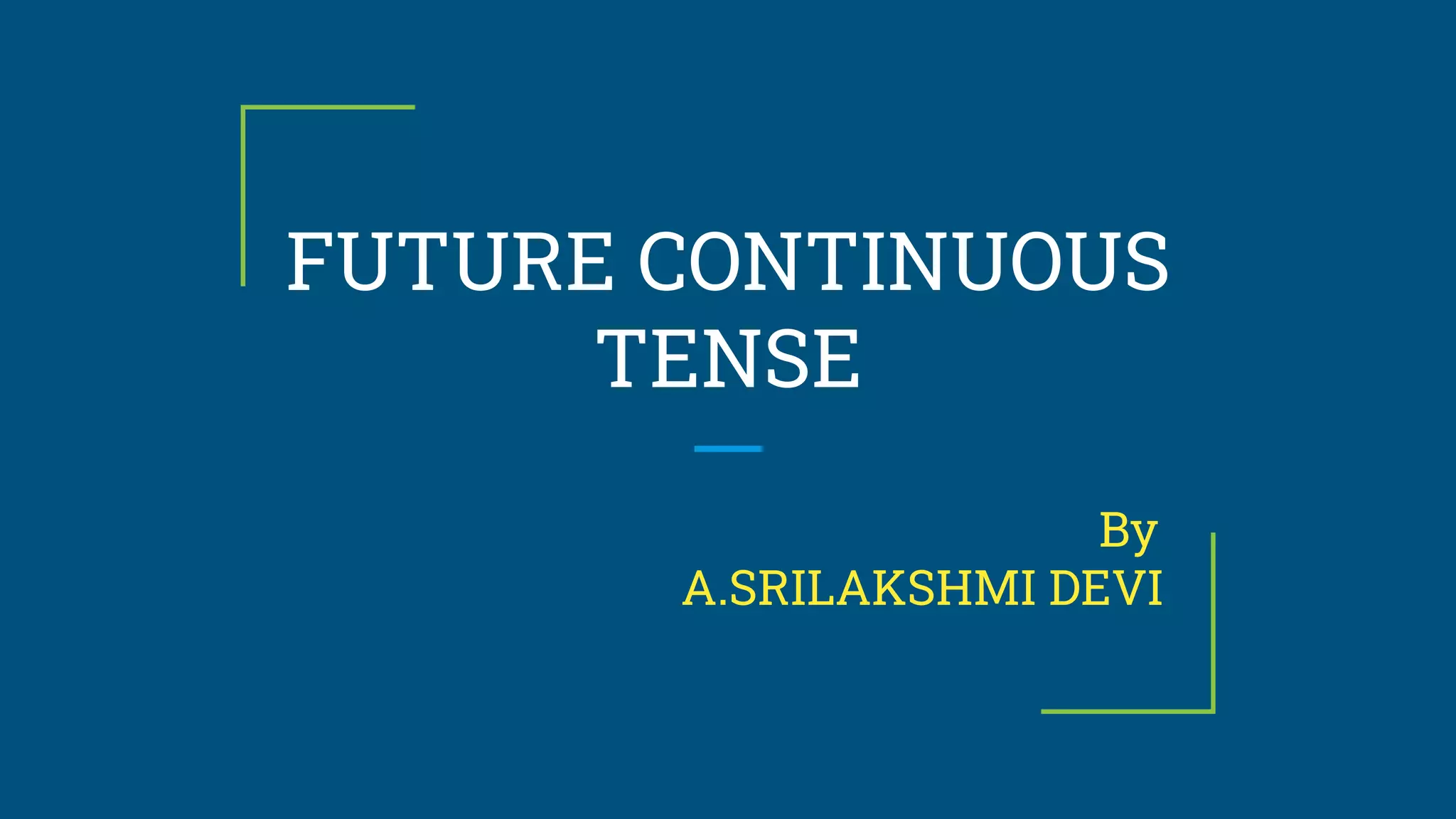 future continuous presentation .pptx