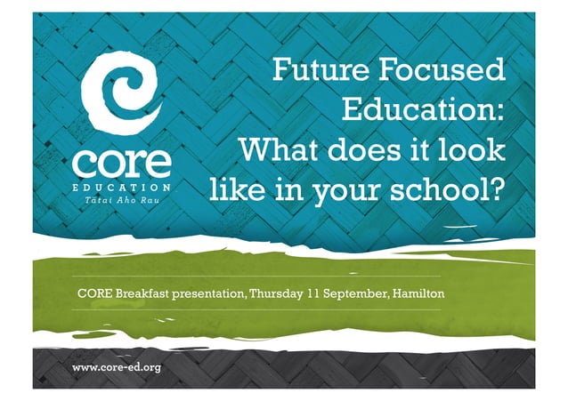 Future focused education - what does it look like? | PPT