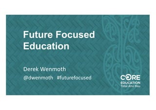 Future focused education | PDF