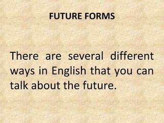 Future forms | PPT