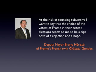 Future frome | PPT | Civic affairs | Politics