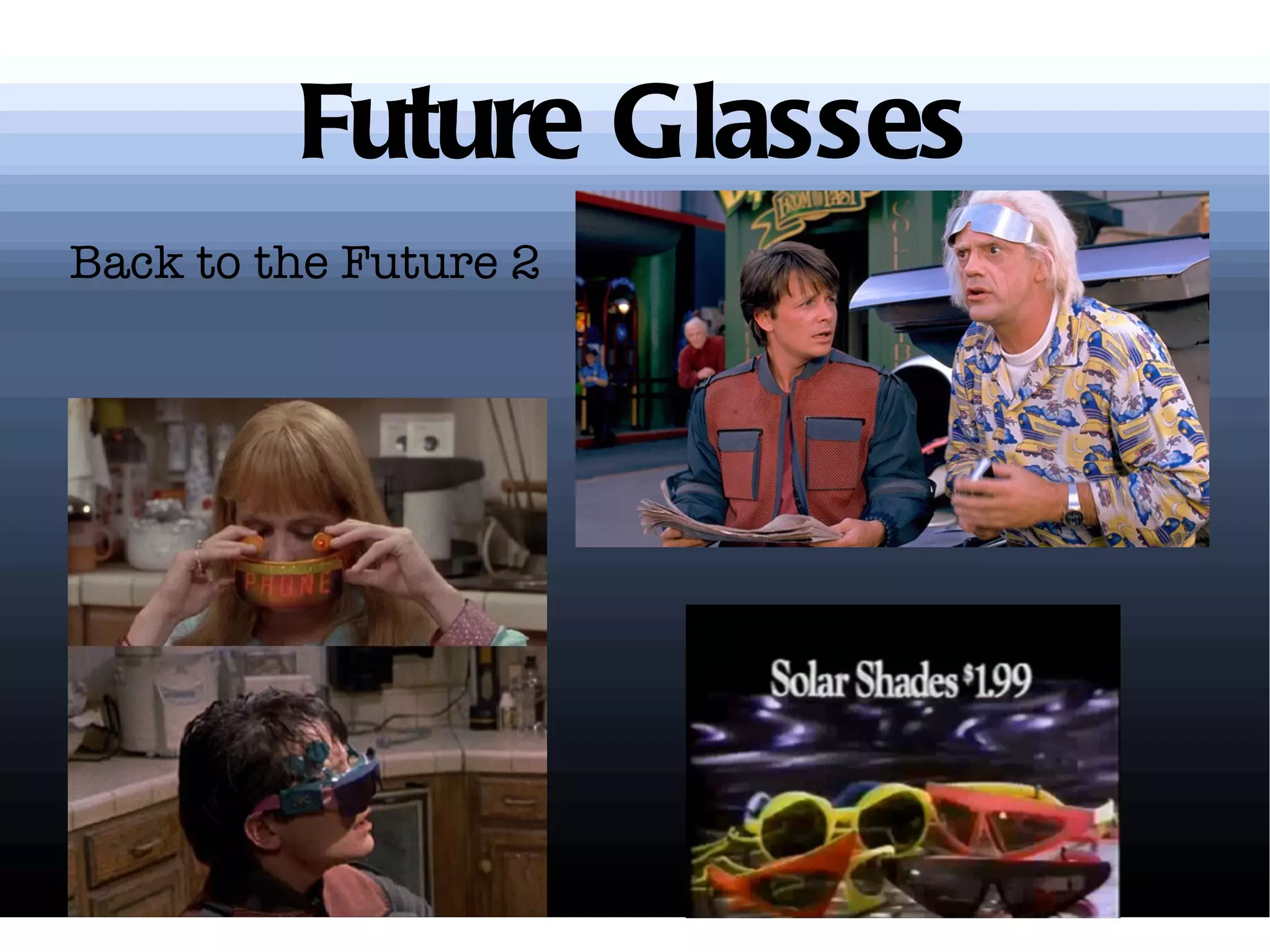 Future glasses | PPT