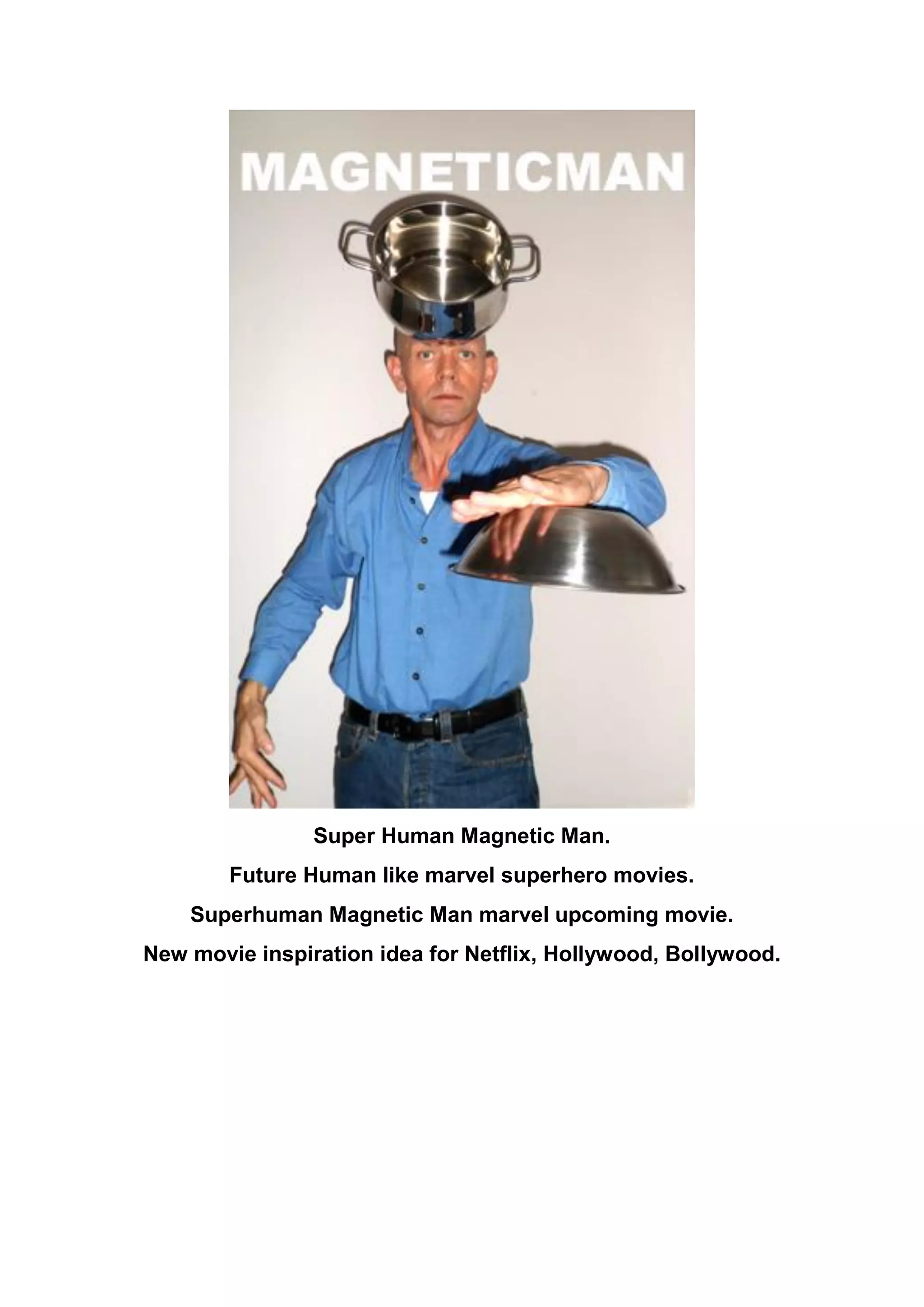 Future human - future of human evolution - superhuman magneticman | PDF