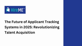 Future of Applicant Tracking Systems in 2025 | PDF