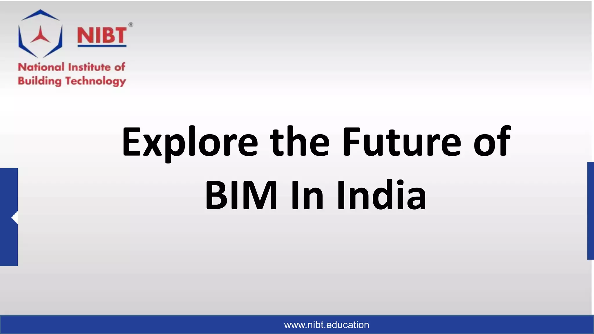 Explore the Future of BIM In India | PPTX
