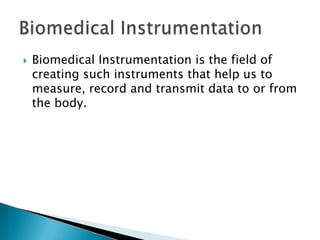 Future of biomedical instrumentation | PPT