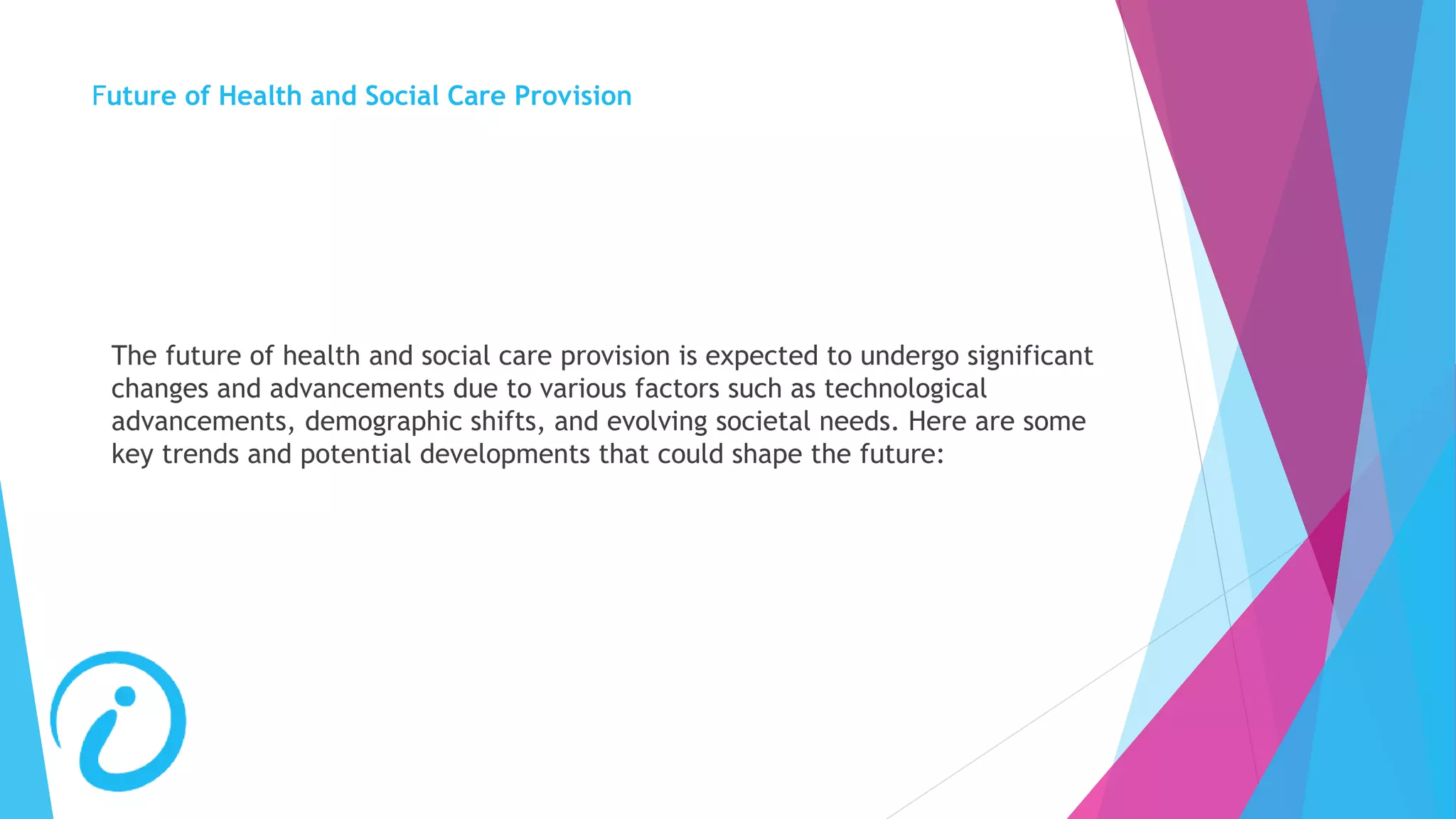 Future of Health and Social Care Provision.pptx
