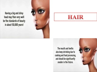 The Evolution Of Humans In The Future