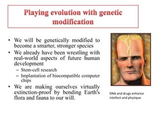 Future Evolution Of Man