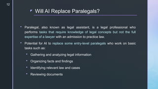 Future of Legal Practice - How AI is Transforming the Industry (1).pptx