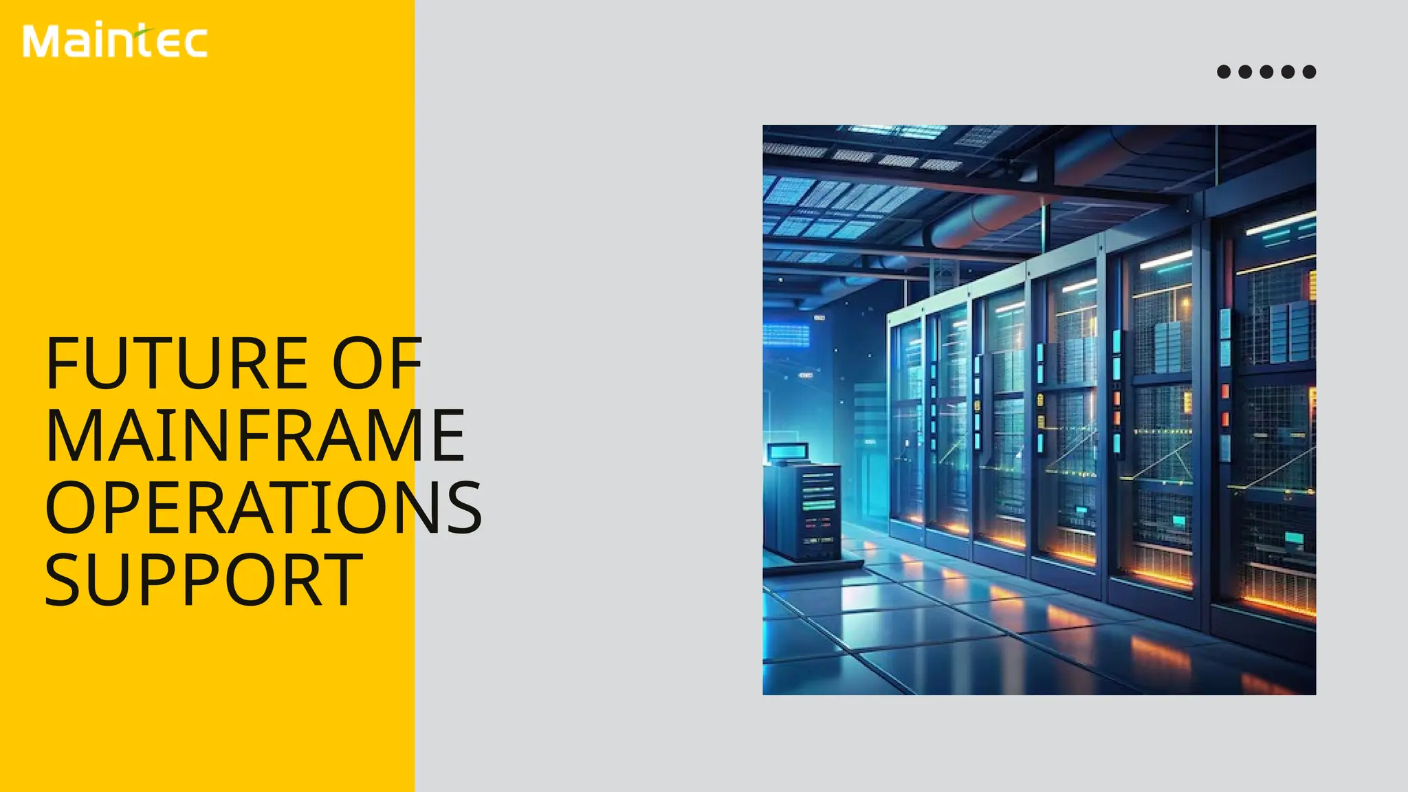 Future of Mainframe Operations Support.pptx