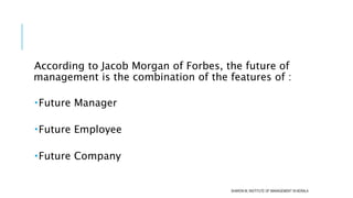 Future of management | PPT