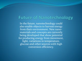 FUTURE OF NANOTECHNOLOGY.pptx