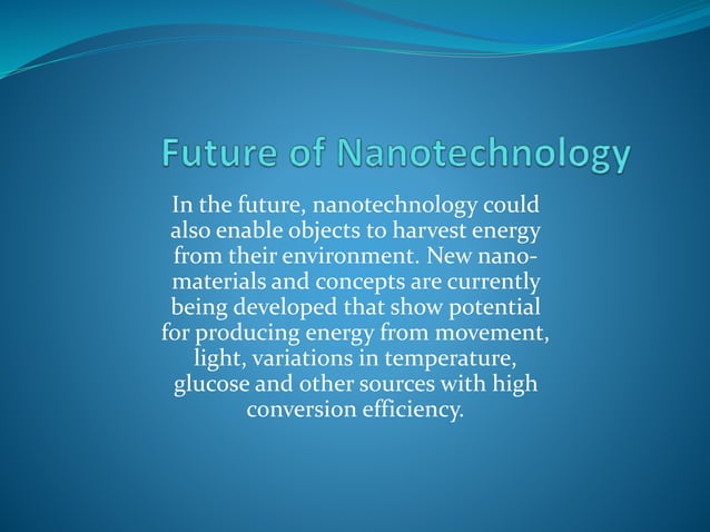 FUTURE OF NANOTECHNOLOGY.pptx