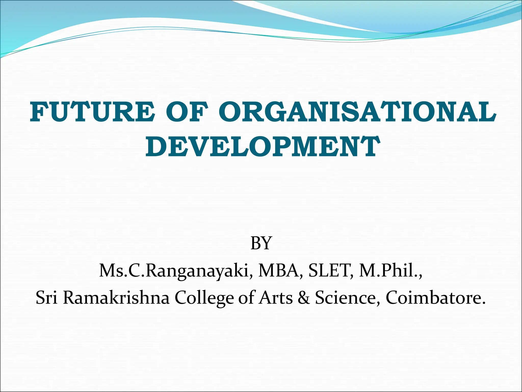 Future_of_Organizational Development.ppt