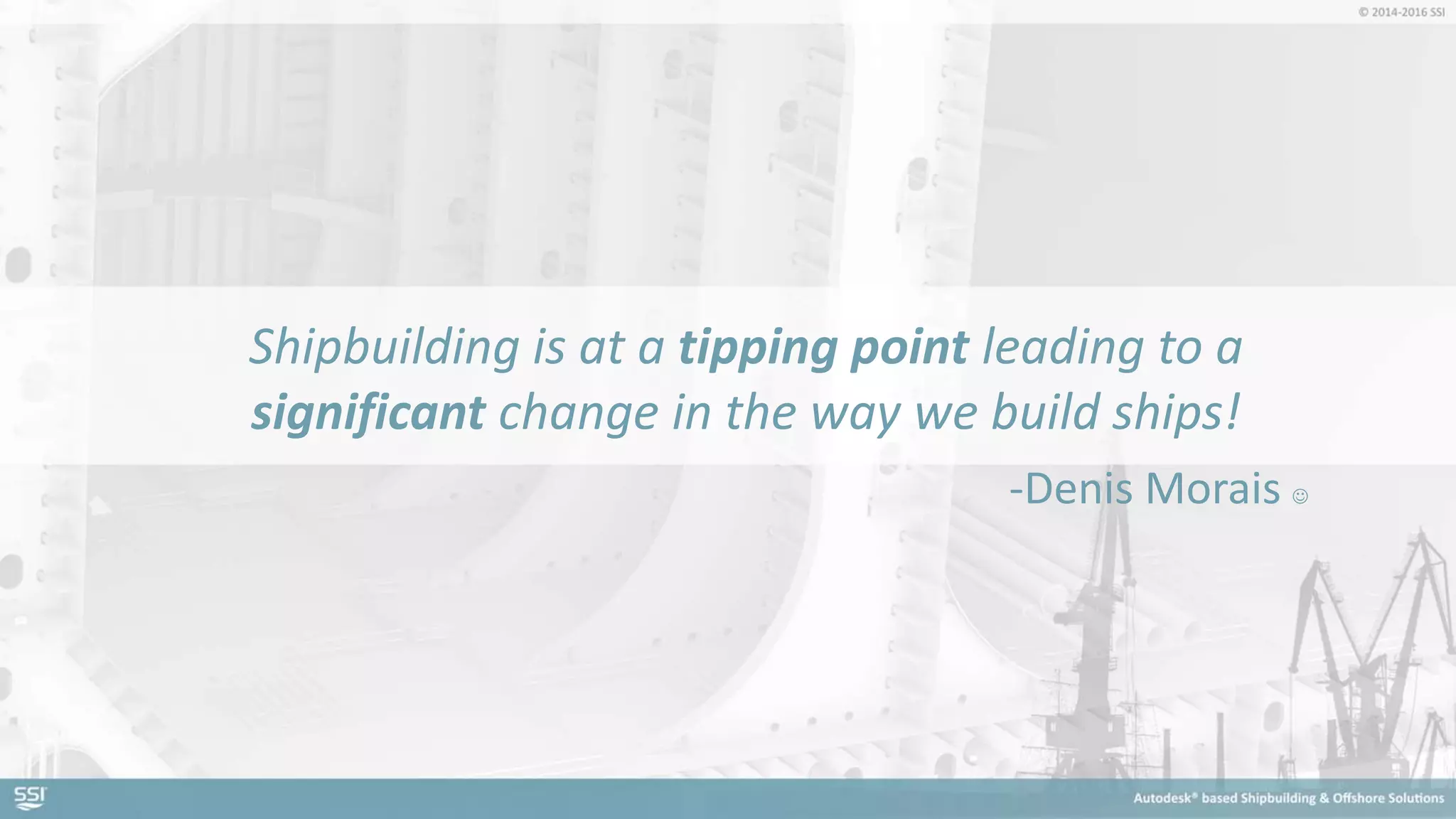 Future of shipbuilding - Denis Morais | PPTX