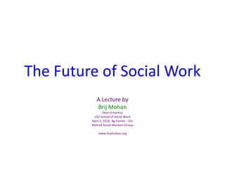 Future o fsocialwork | PPT