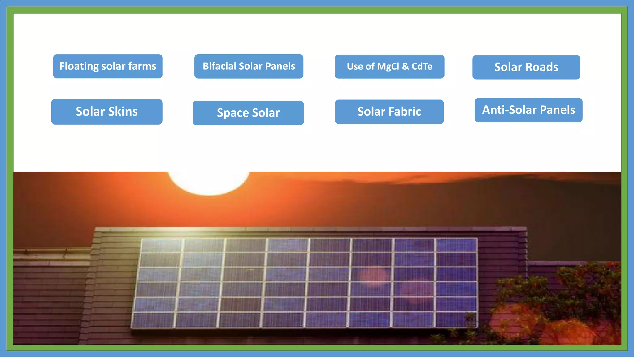 Future of Solar Technology - Solar Energy Facts | PPTX