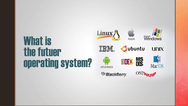 Future operating system | PPTX