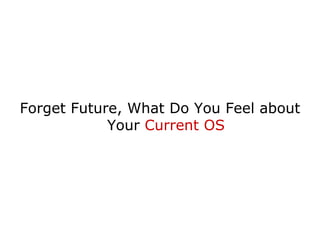 Future Operating Systems | PPT