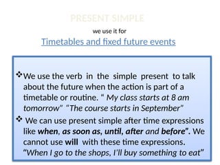 FUTURE(Present simple, P.C, WILL, GOING TO).pptx